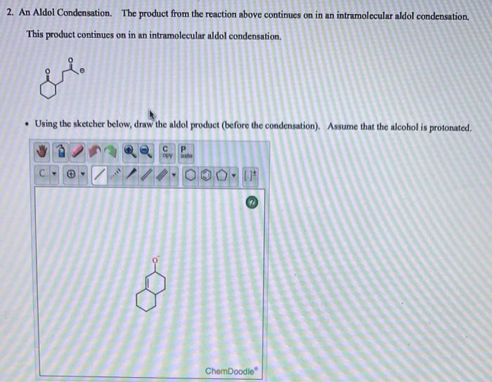 Solved an aldol condensation. the product from the reaction | Chegg.com
