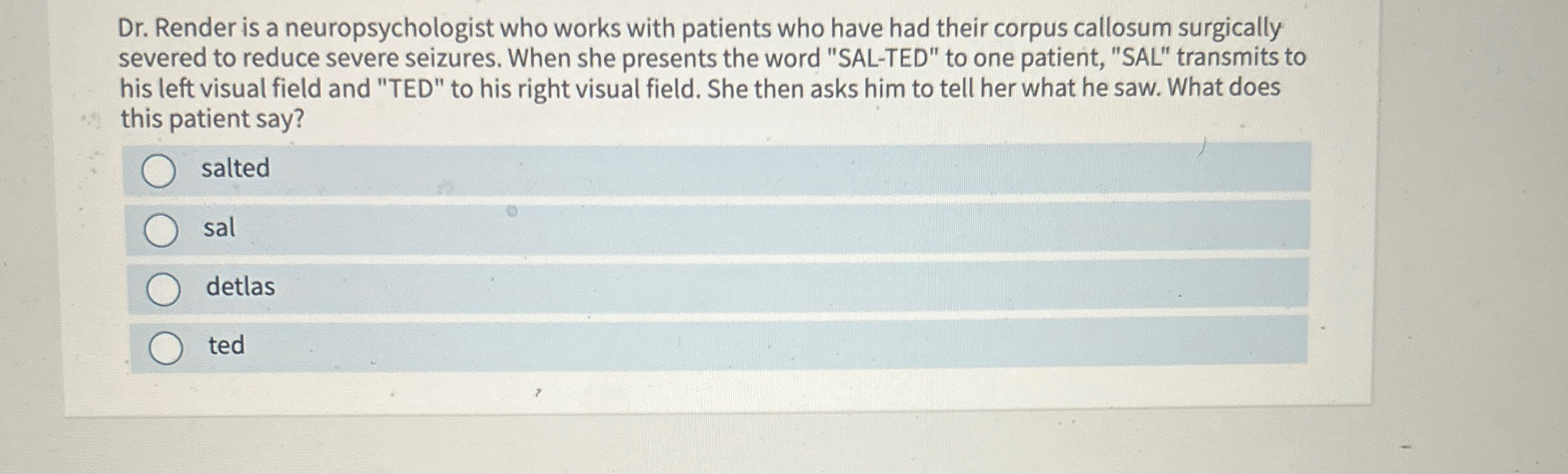 Solved Dr. ﻿Render is a neuropsychologist who works with | Chegg.com