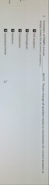 Solved Examples of PAMPs include (NOTE: Please change all | Chegg.com