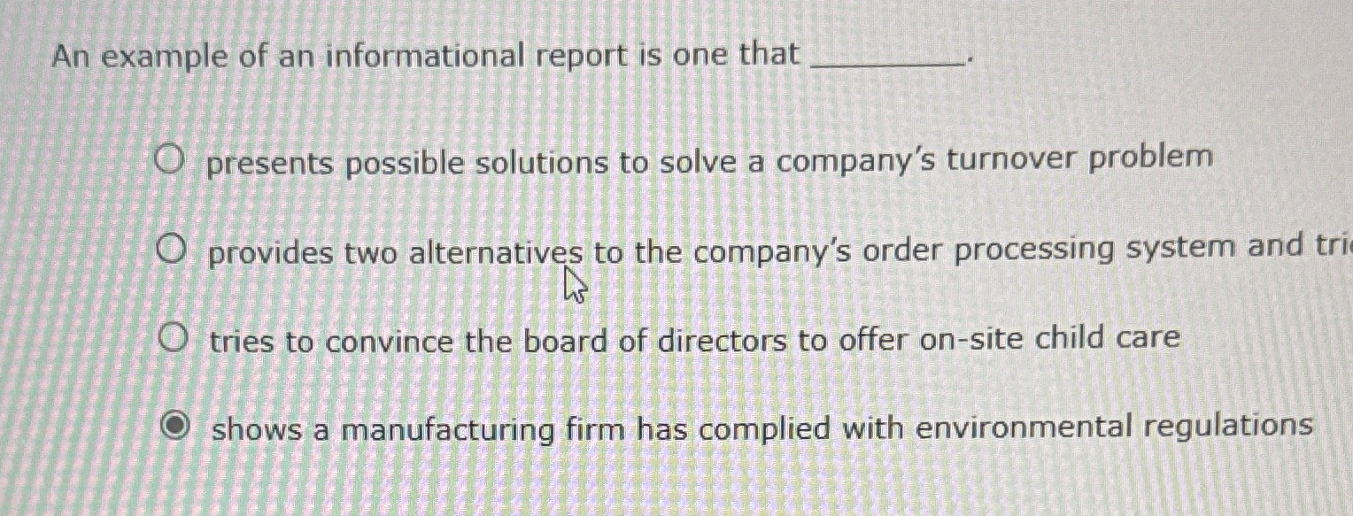 Solved An example of an informational report is one | Chegg.com
