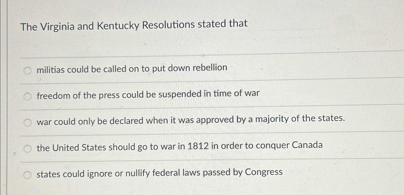 Solved The Virginia and Kentucky Resolutions stated | Chegg.com