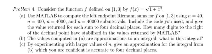 Solved Problem 4. Consider the function f defined on [1,3] | Chegg.com