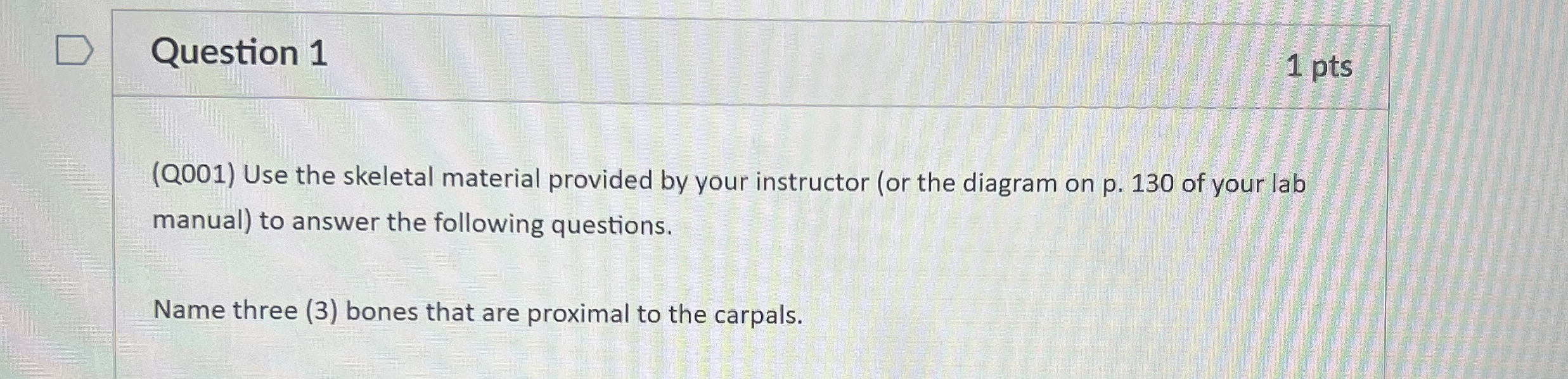 Solved Question 11 ﻿pts(Q001) ﻿Use the skeletal material | Chegg.com