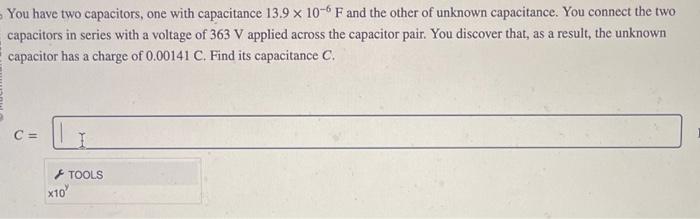 Solved You have two capacitors, one with capacitance | Chegg.com