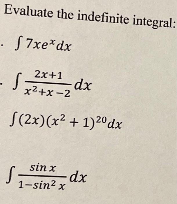 Solved Evaluate the indefinite integral: | Chegg.com