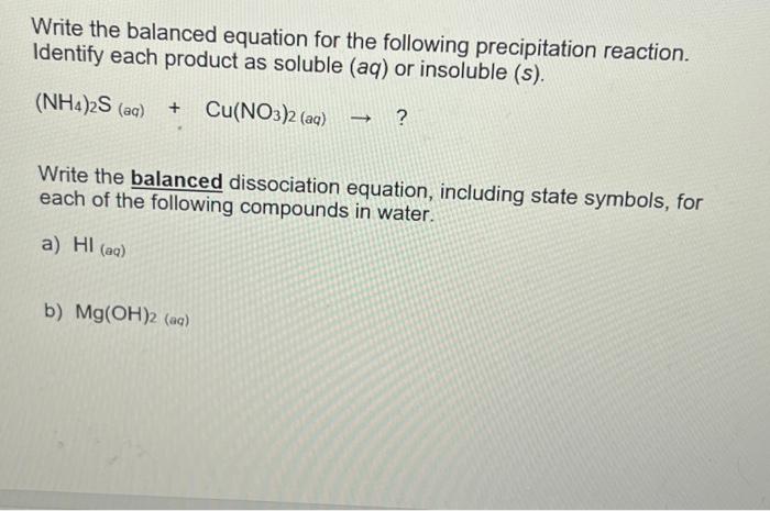 Solved Write the balanced equation for the following | Chegg.com