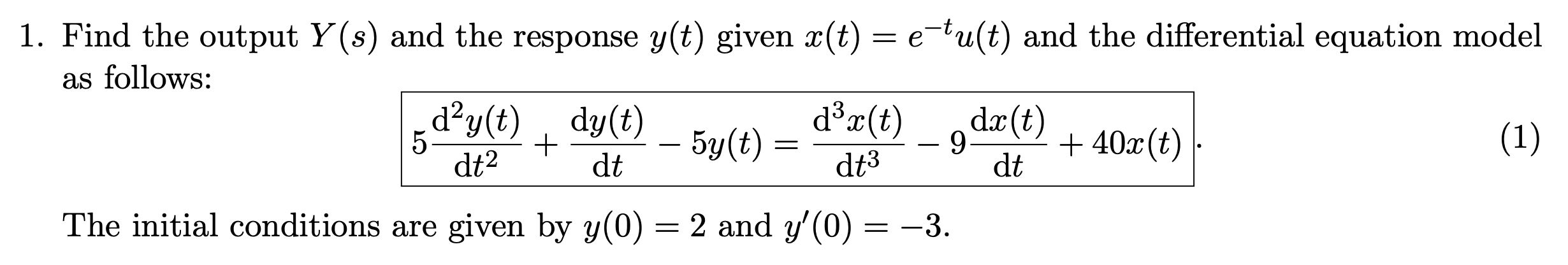 Solved Find the output Y(s) ﻿and the response y(t) ﻿given | Chegg.com