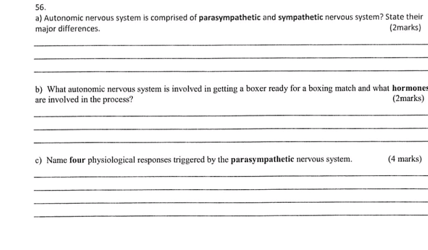 Solved a) ﻿Autonomic nervous system is comprised of | Chegg.com