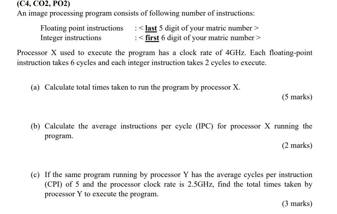 Solved (C4, CO2, PO2) An image processing program consists | Chegg.com