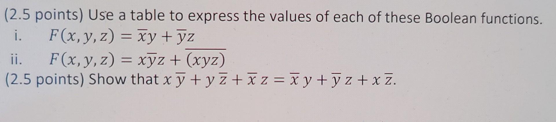 Solved (2.5 points) Use a table to express the values of | Chegg.com