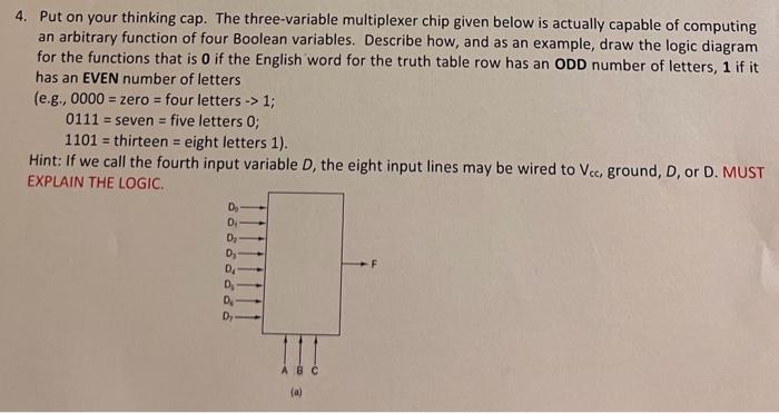 Solved 4. Put on your thinking cap. The three-variable | Chegg.com