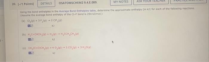 Solved Using the bend enthalples in the Average Bond | Chegg.com