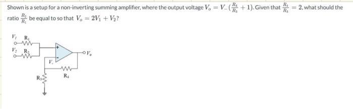 Solved Shown is a setup for a non-inverting summing | Chegg.com