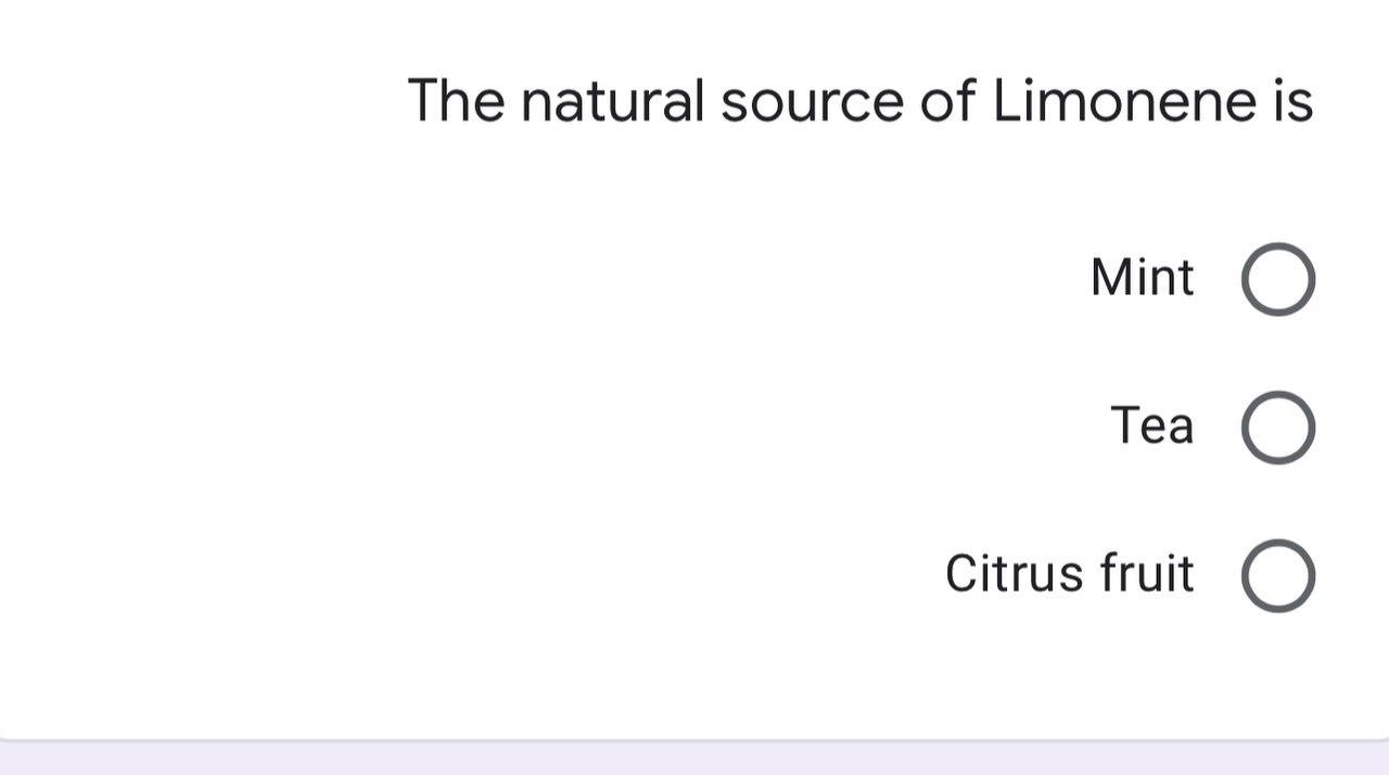 Solved The natural source of Limonene is Mint O Tea O Citrus | Chegg.com