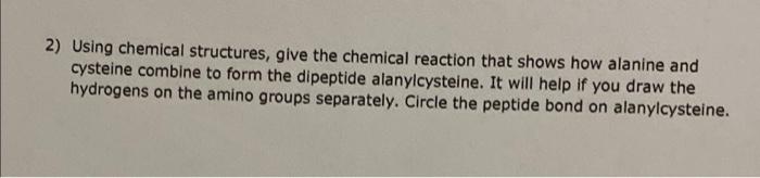 Solved 2) Using chemical structures, give the chemical | Chegg.com