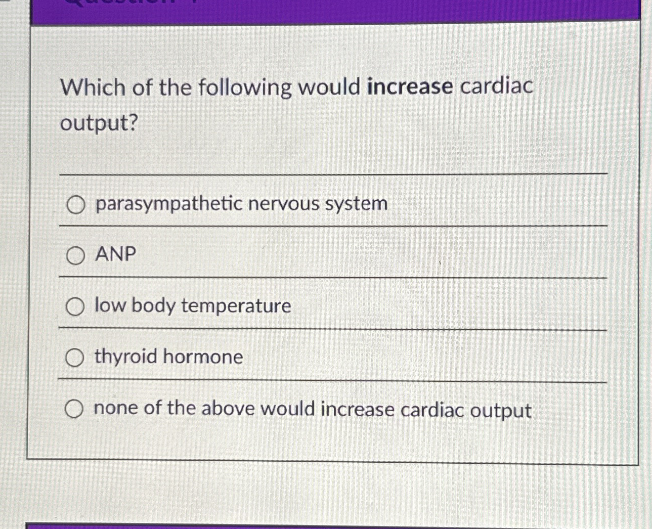 Solved Which of the following would increase | Chegg.com