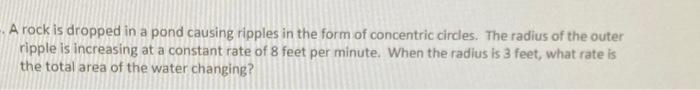 Solved A rock is dropped in a pond causing ripples in the | Chegg.com
