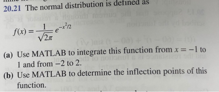 Solved 20.21 The normal distribution is defined as f(x) = e- | Chegg.com
