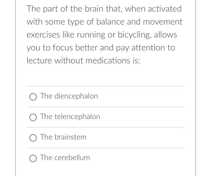 Solved The part of the brain that, when activated with some | Chegg.com