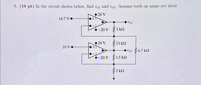 Solved 8. (10 pt) In the circuit shown below, find vo1 and | Chegg.com