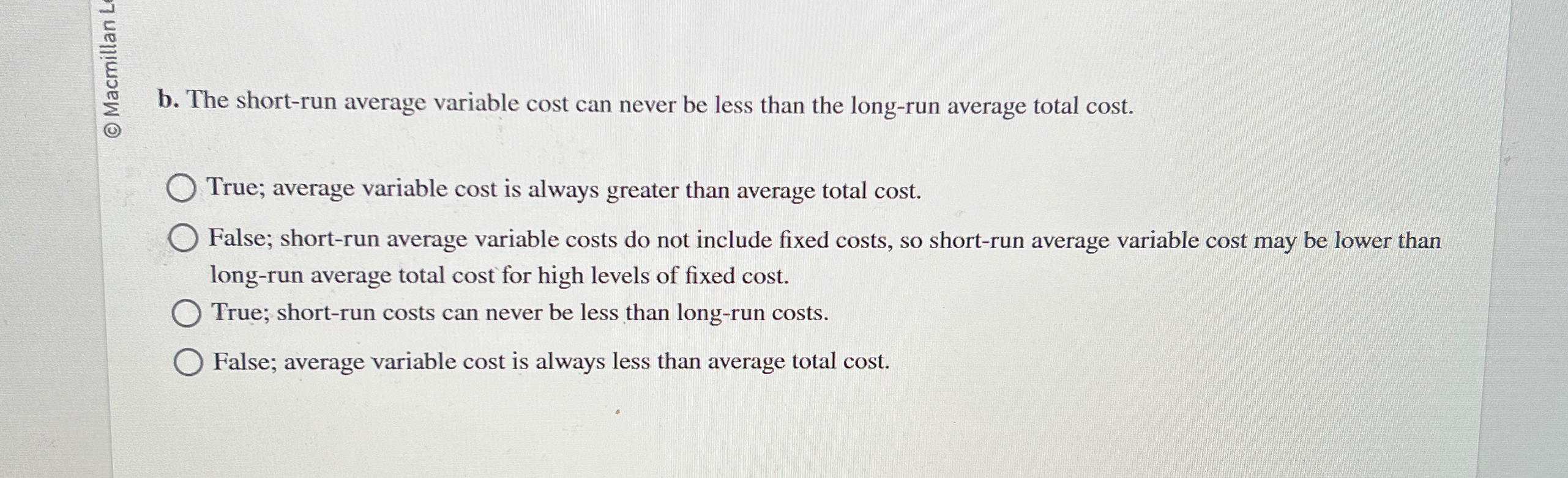 Solved b. ﻿The short-run average variable cost can never be | Chegg.com