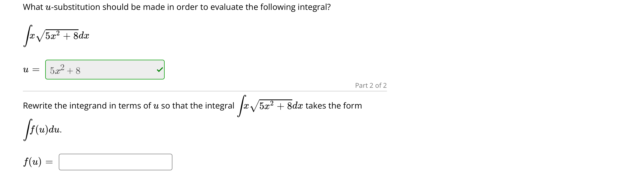 Solved Rewrite the integrand in terms of u ﻿so that the | Chegg.com