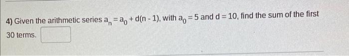 Solved 5) Simplify: 37−228=−4) Given the arithmetic series | Chegg.com