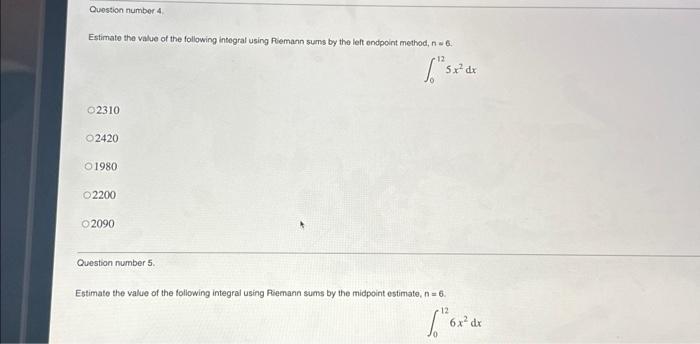 Solved Estimate the value of the following integral using | Chegg.com