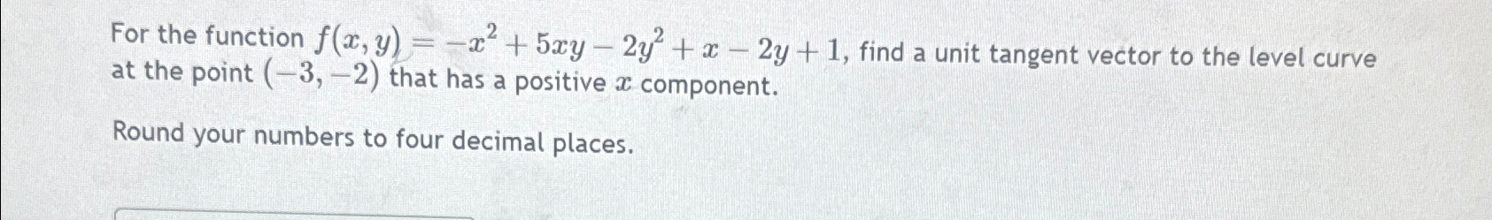 Solved For the function f(x,y)=-x2+5xy-2y2+x-2y+1, ﻿find a | Chegg.com
