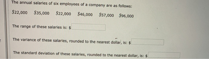 Solved The annual salaries of six employees of a company | Chegg.com