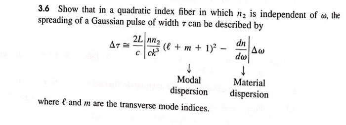 Solved 3.6 Show that in a quadratic index fiber in which n2 | Chegg.com