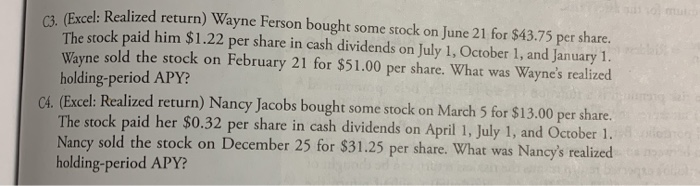 Solved (Excel: Realized return) Wayne Ferson bought some | Chegg.com