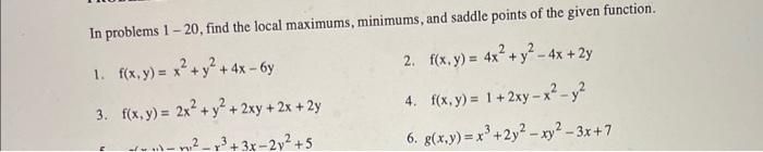 Solved In problems 1−20, find the local maximums, minimums, | Chegg.com