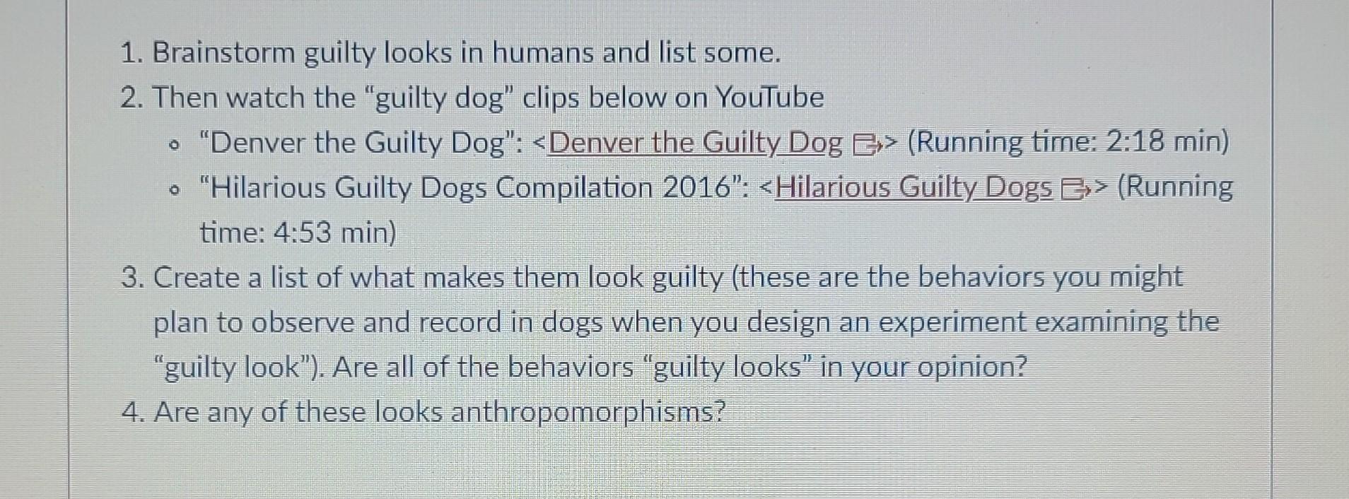 1. Brainstorm guilty looks in humans and list | Chegg.com