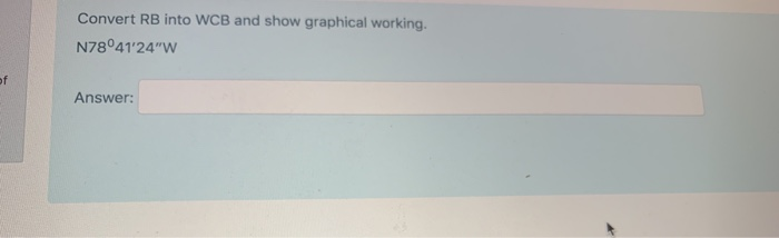 Solved Convert RB into WCB and show graphical working. | Chegg.com