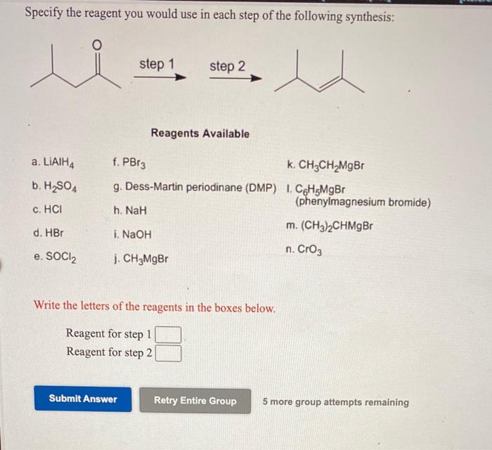 Solved Specify the reagant you would use in each step of the | Chegg.com