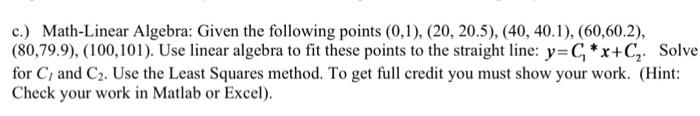 Solved c.) Math-Linear Algebra: Given the following points | Chegg.com