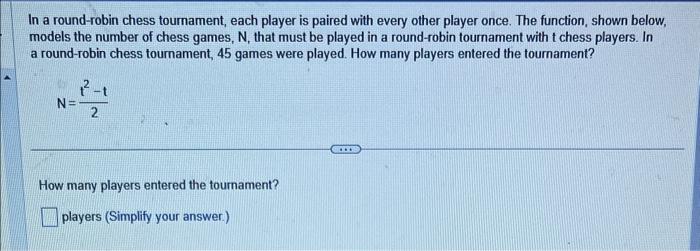 Solved In a round-robin chess tournament, each player is | Chegg.com