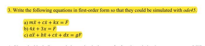 Solved 3. Write the following equations in first-order form | Chegg.com