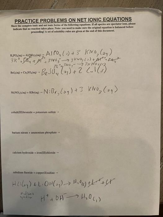 Solved PRACTICE PROBLEMS ON NET IONIC EQUATIONS Show the | Chegg.com