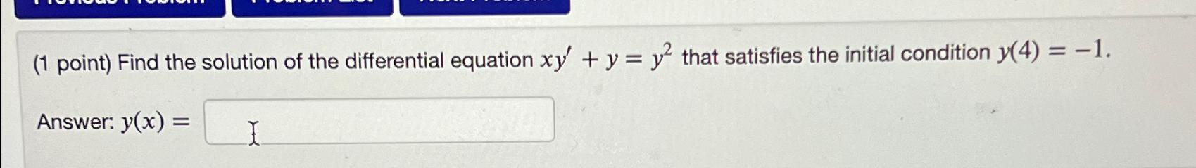Solved (1 ﻿point) ﻿Find the solution of the differential | Chegg.com