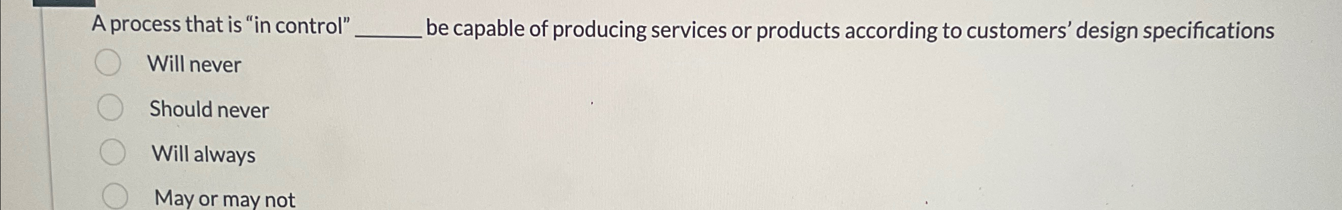 Solved A process that is "in control" be capable of | Chegg.com