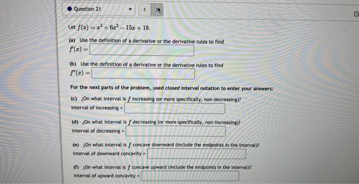 Solved Let f(x)=x3+6x2−15x+18 (a) Use the definition of a | Chegg.com