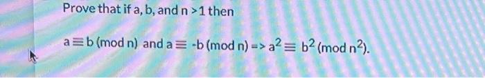 Solved Prove that if a,b, and n>1 then a≡b(modn) and | Chegg.com