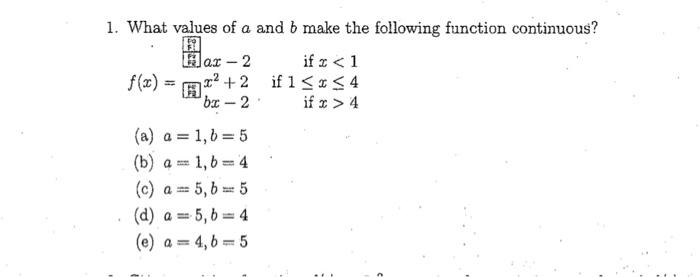 Solved 1 What Values Of A And B Make The Following Function