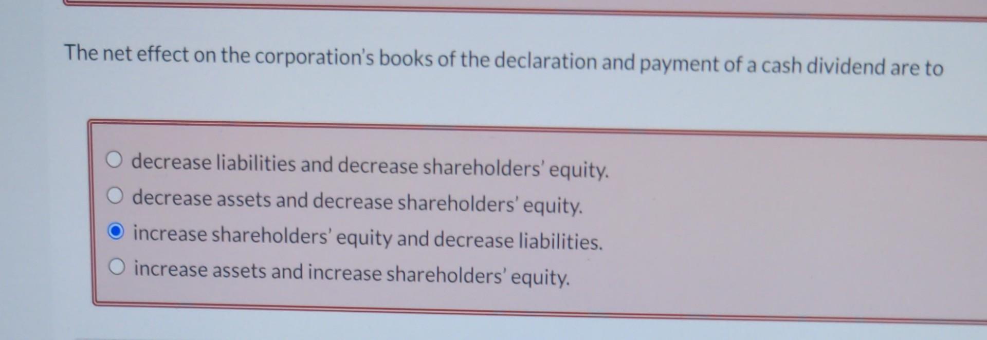 Solved The net effect on the corporation's books of the | Chegg.com
