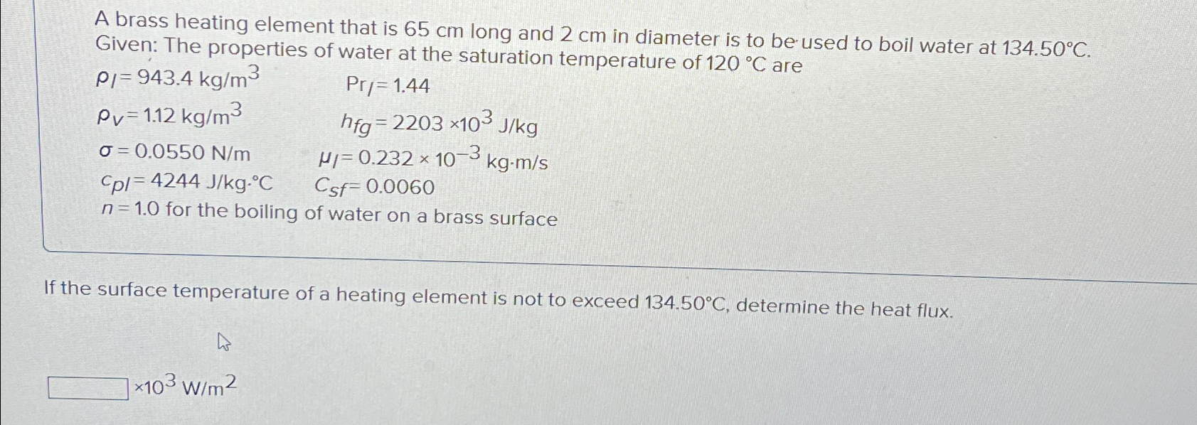 Solved A brass heating element that is 65cm ﻿long and 2cm | Chegg.com
