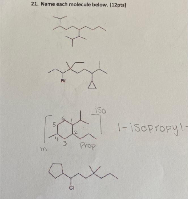 Solved 21. Name each molecule below. [12pts] | Chegg.com