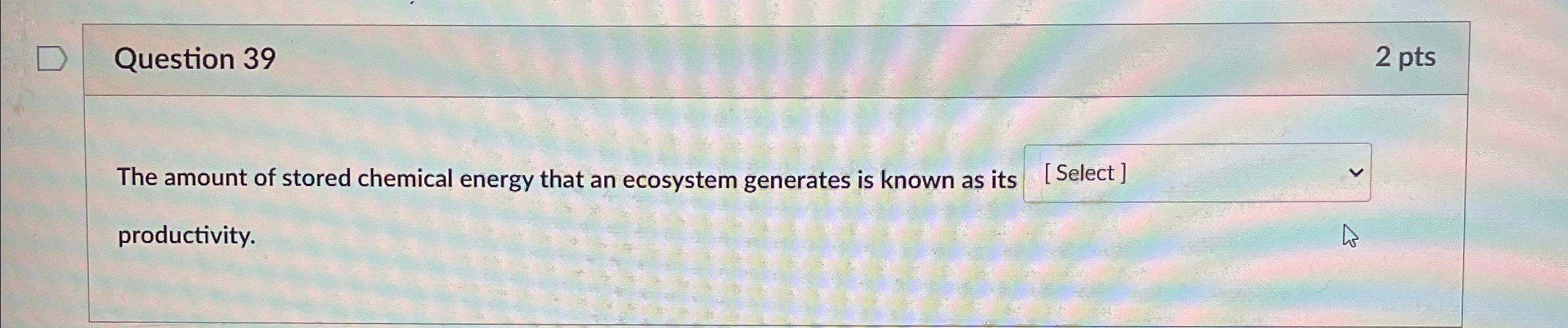 Solved Question 392 ﻿ptsThe amount of stored chemical energy | Chegg.com