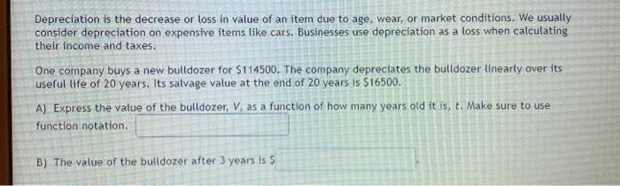 Solved Depreciation is the decrease or loss in value of an | Chegg.com